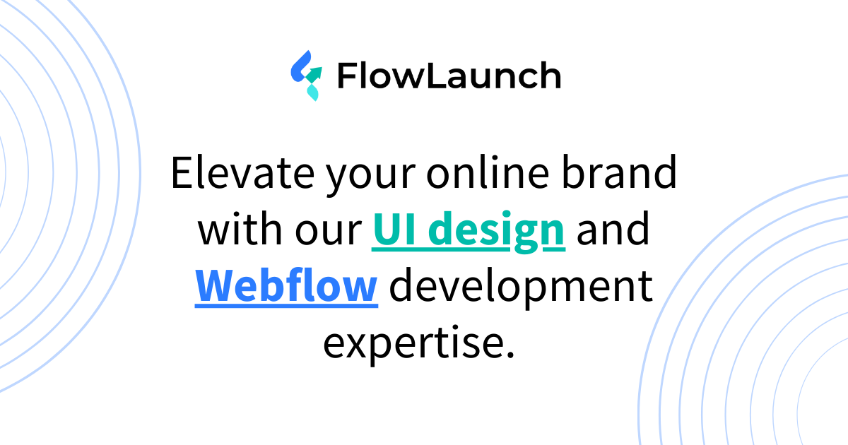 FlowLaunch: UI Design & Webflow Development Experts